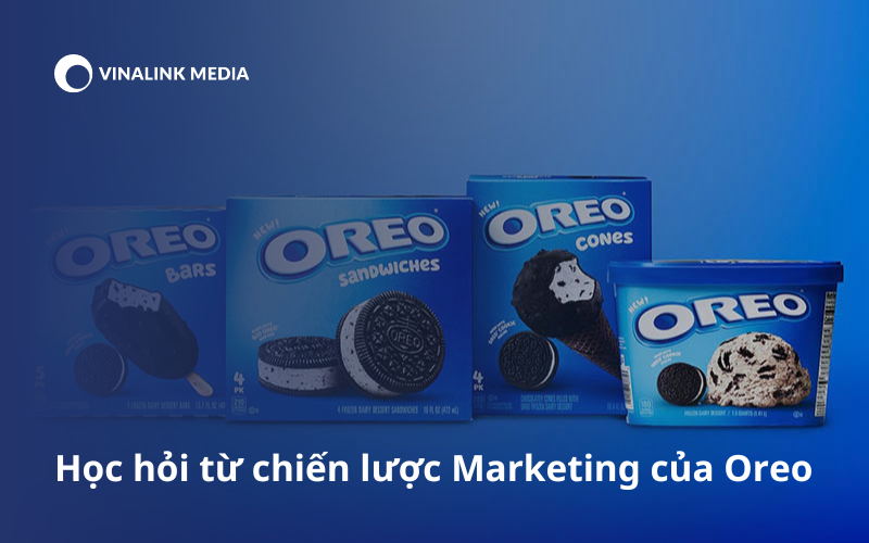 Học hỏi từ chiến lược marketing của Oreo